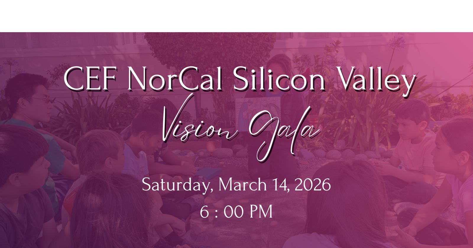 Vision Gala - CEF NorCal SV - CEF Norcal
